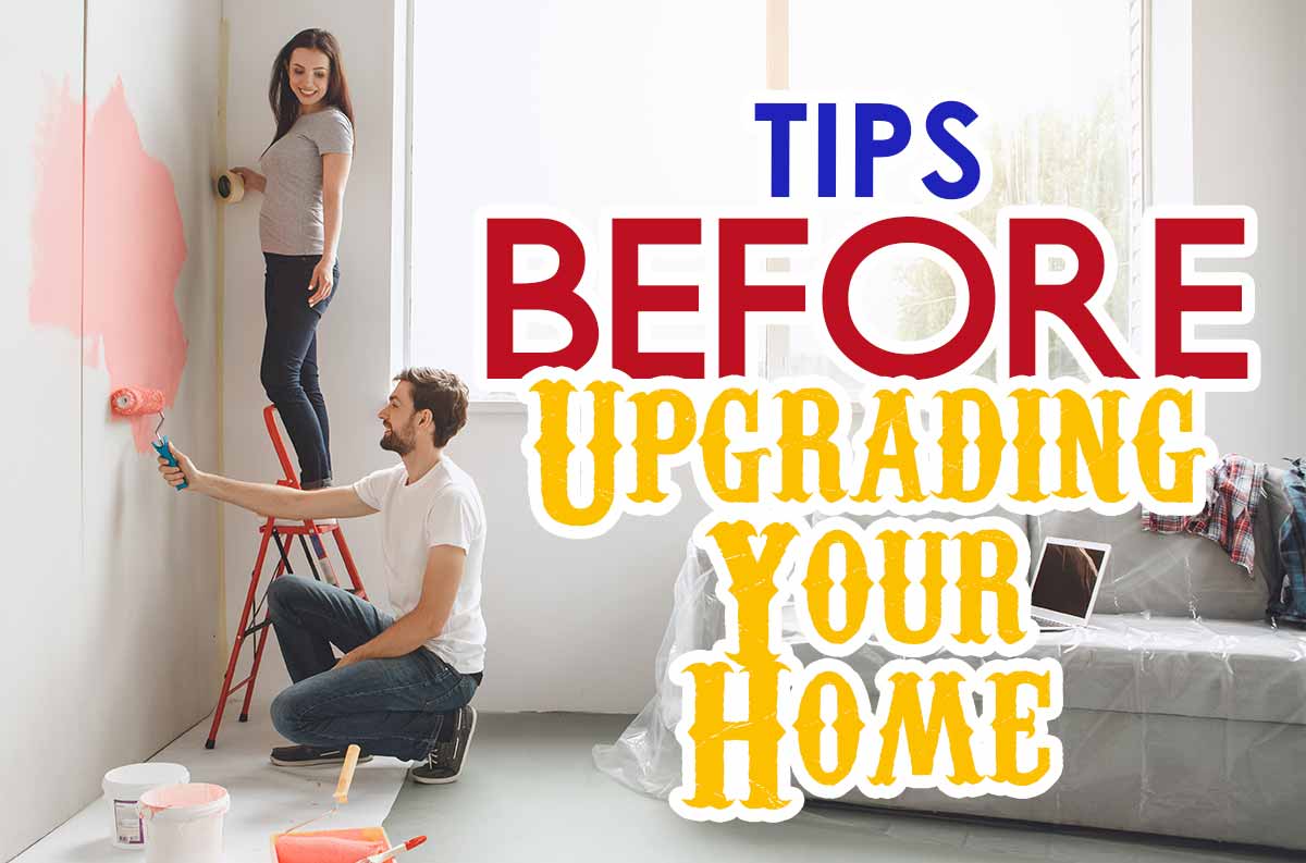 Before You Upgrade Your Home: Get Tips from Your Realtor
